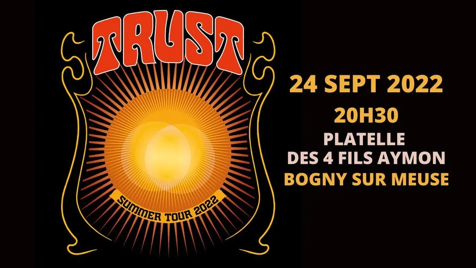 Concert de Trust : La Billetterie est ouverte.