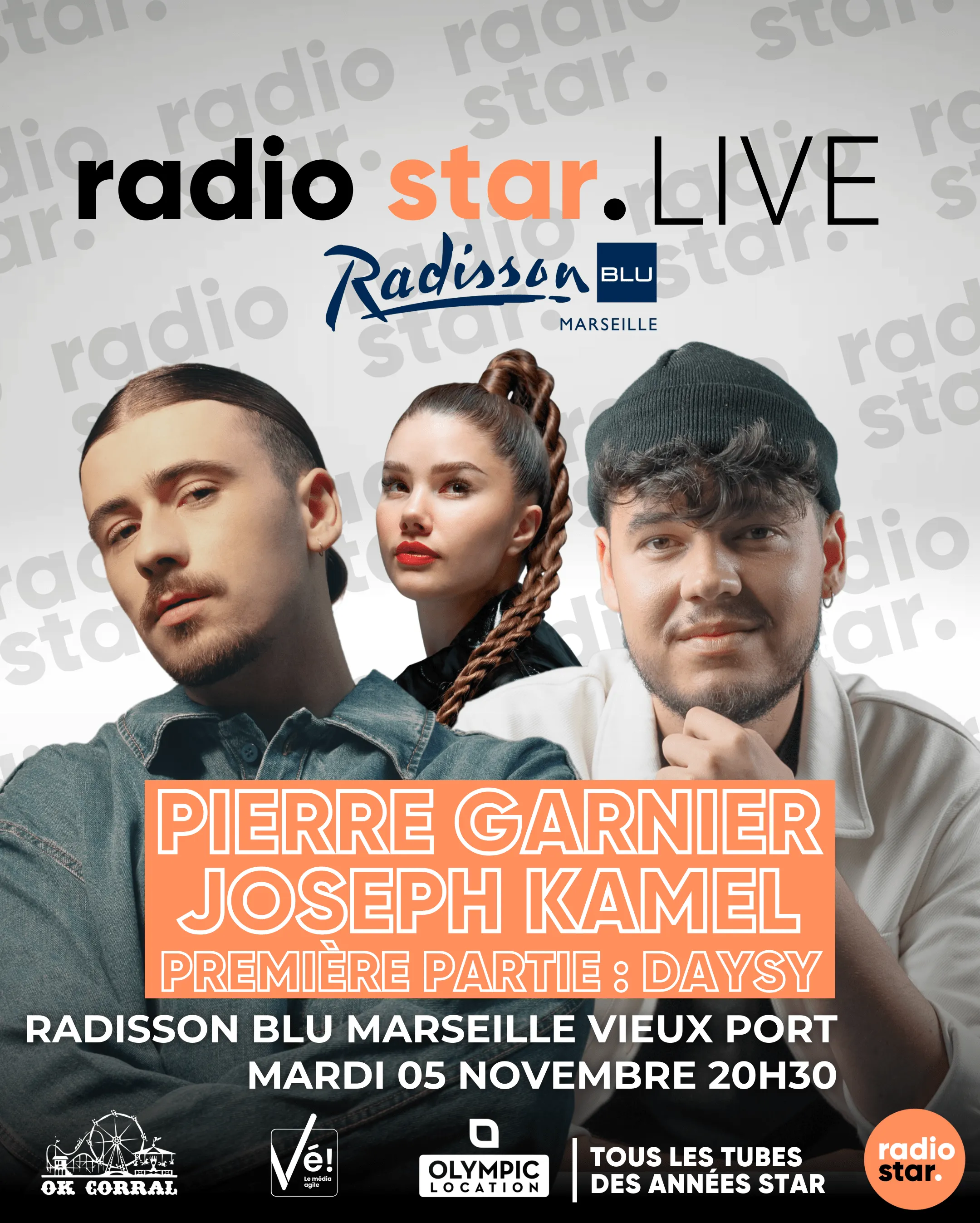 Radio Star Live avec Pierre Garnier, Joseph Kamel et Daysy - RADIO STAR