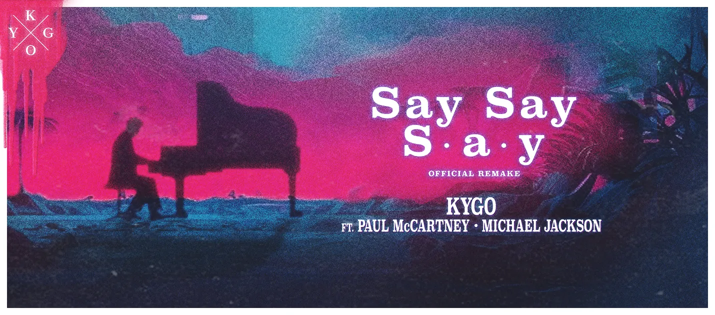 RADIO FG Kygo sort enfin son remix de Say, Say, Say, de Michael Jackson ...