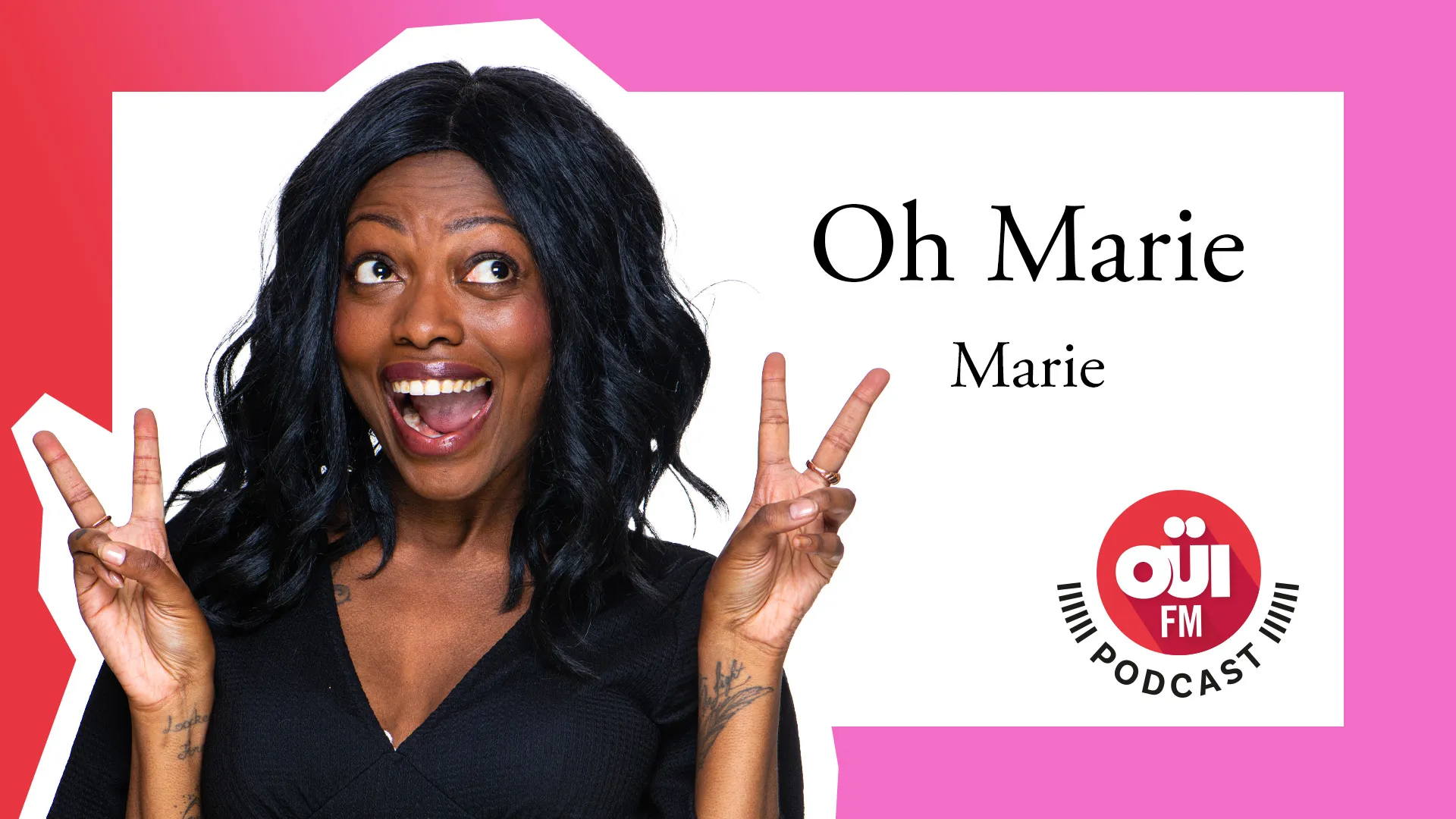 Oh Marie - OUI FM