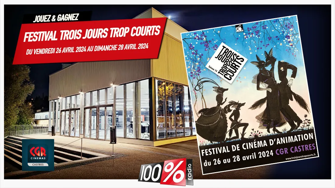 Gagnez vos pass pour le FESTIVAL TROIS JOURS TROP COURTS