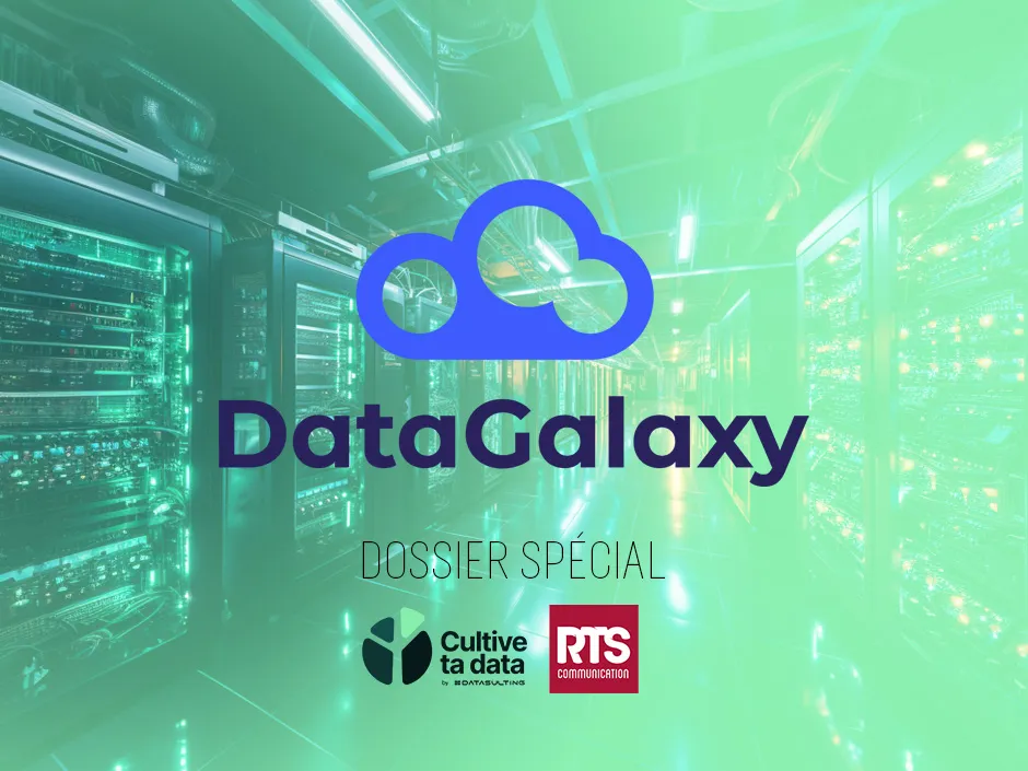 Data Galaxy: La plateforme ultime pour centraliser et exploiter la ...