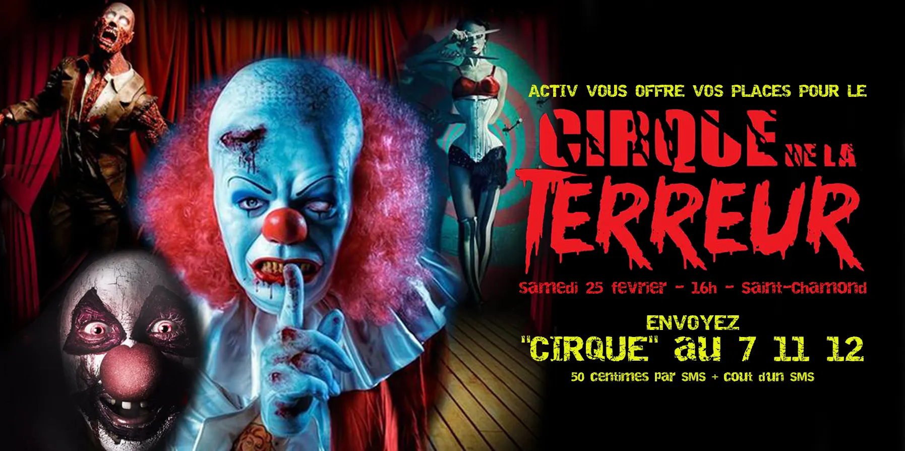 ACTIV vous offre vos places pour le Cirque de la Terreur