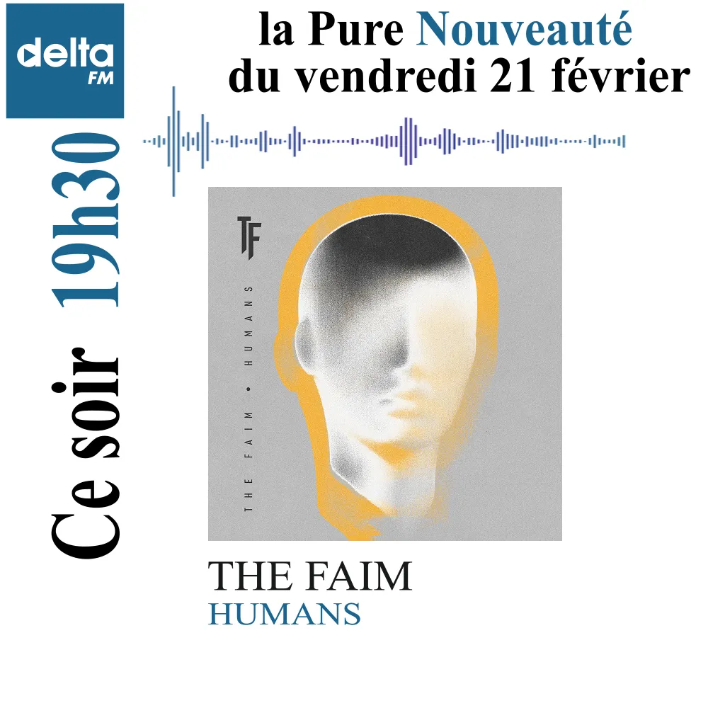 The Faim dans la pure nouveauté du jour avec Humans