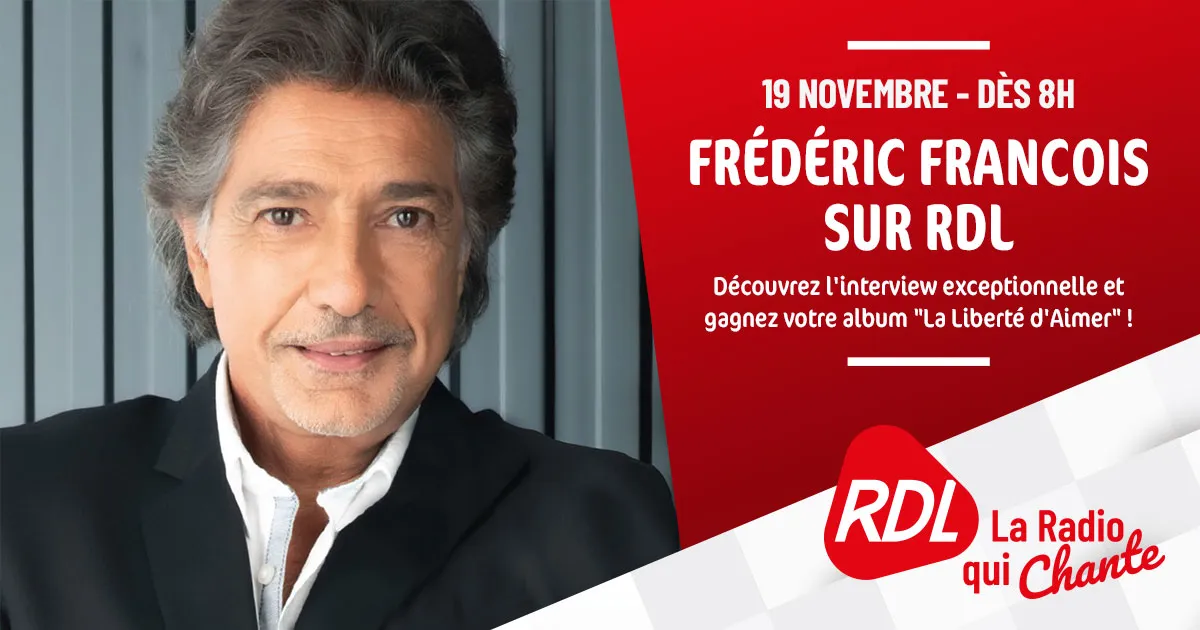Actus - RDL - Frédéric Francois invité de RDL le 19 Novembre
