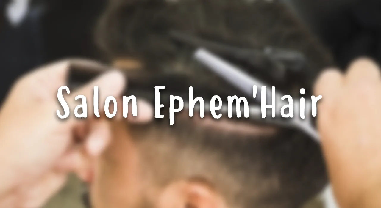 Salon de coiffure Ephem'Hair