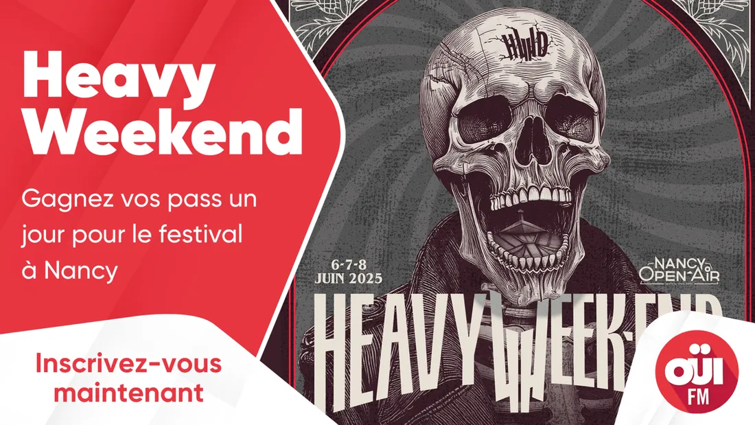 Heavy Weekend : gagnez vos pass un jour pour le festival à Nancy - OUI FM