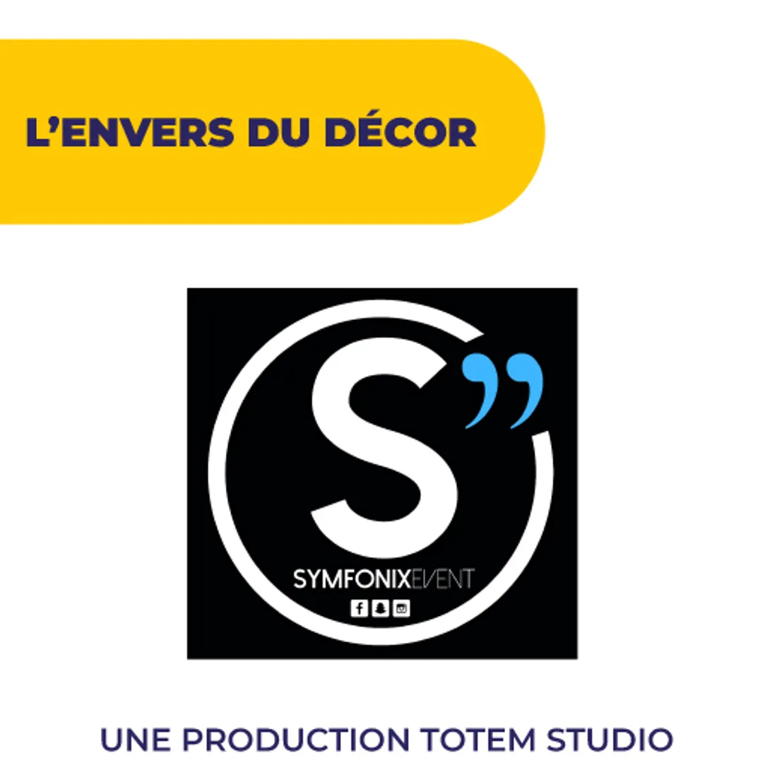 L'envers du décor avec Symfonix