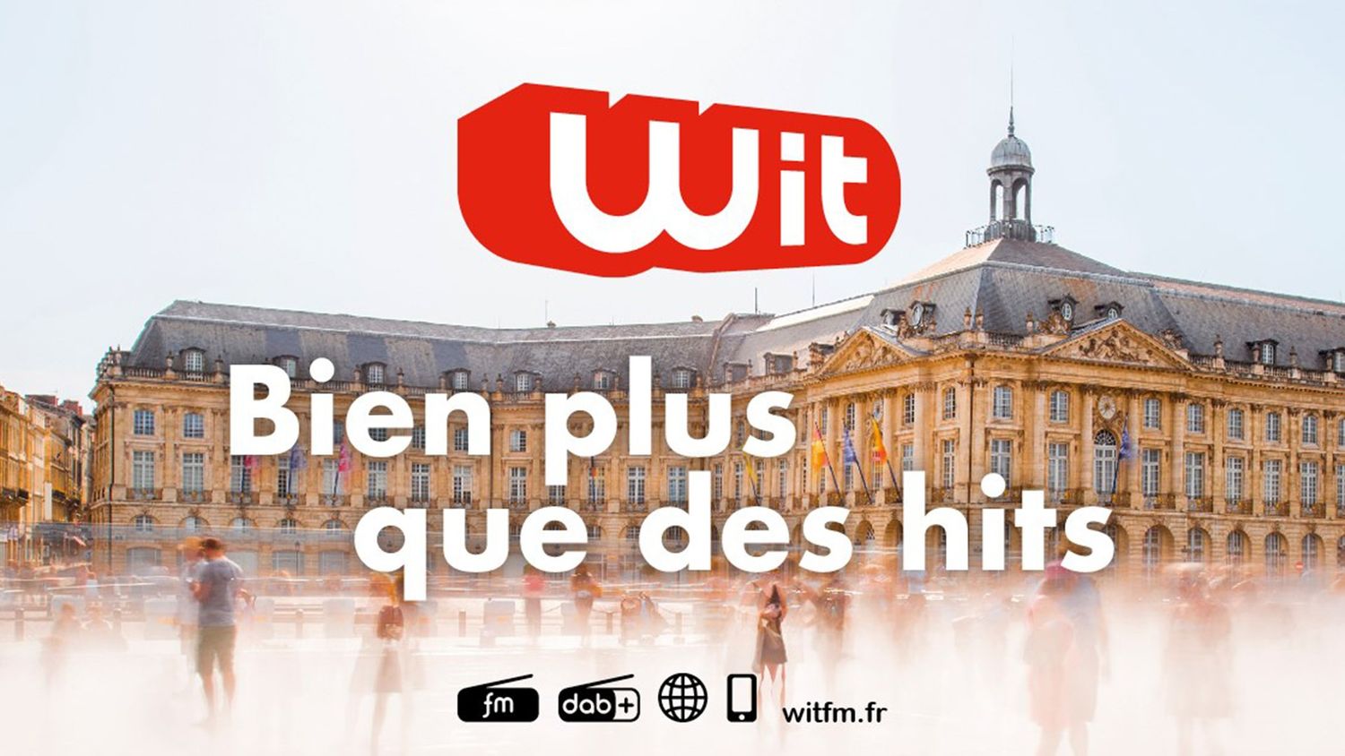 Wit FM - Bien + que des hits