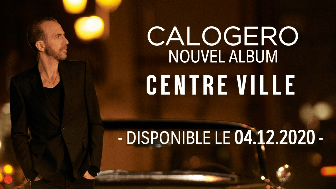Calogero : son album "Centre-ville" sortira le 4 décembre